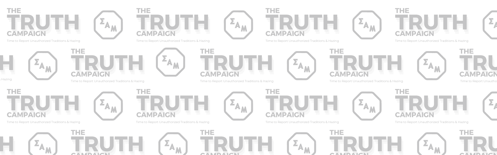 The Truth Campaign - Sigma Alpha Mu
